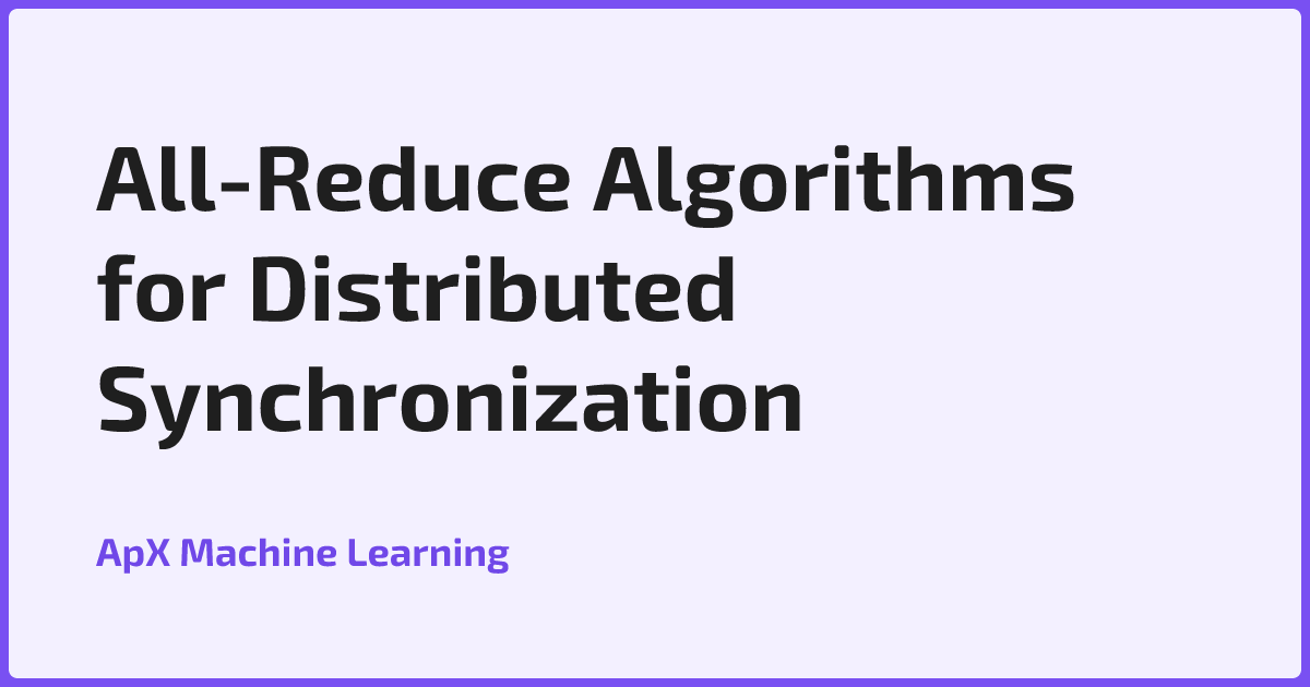 All-Reduce Algorithms for Distributed Synchronization