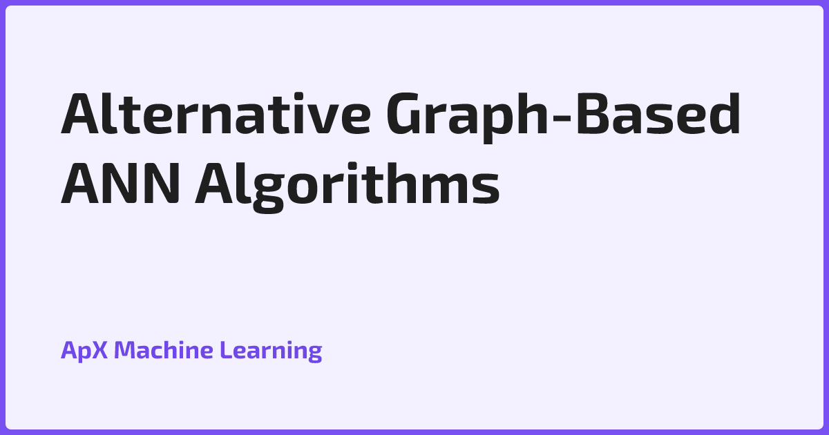 Alternative Graph-Based ANN Algorithms