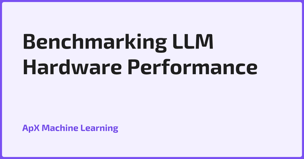 Benchmarking LLM Hardware Performance