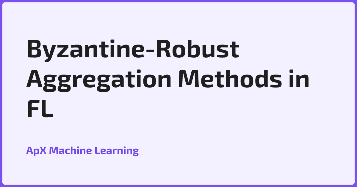 Byzantine-Robust Aggregation Methods in FL