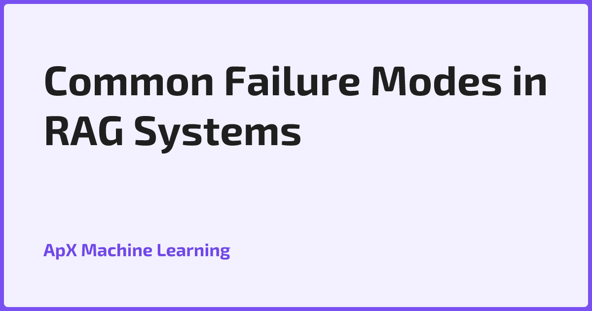 Common Failure Modes in RAG Systems