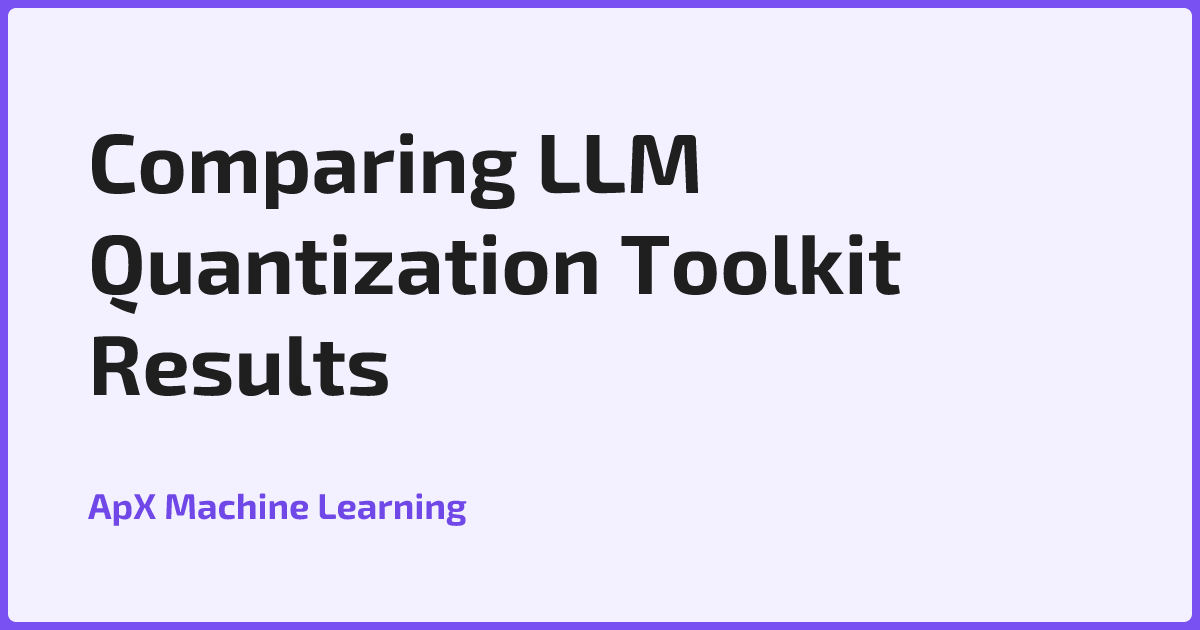 Comparing LLM Quantization Toolkit Results