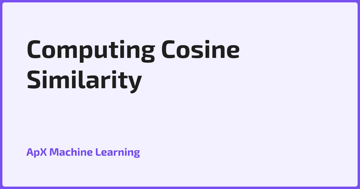 Computing Cosine Similarity