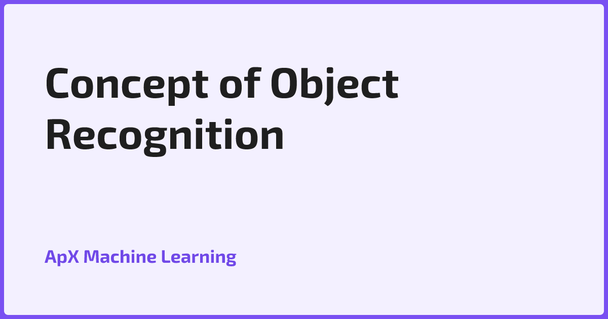 Concept Of Object Recognition