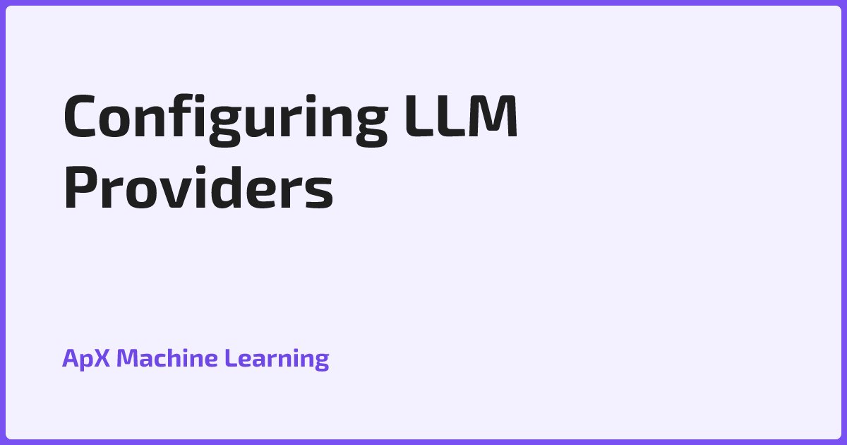 Configuring LLM Providers