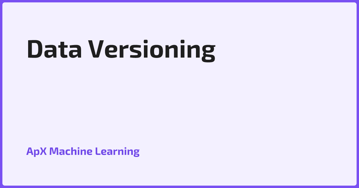 Data Versioning & Experiment Tracking for ML Course