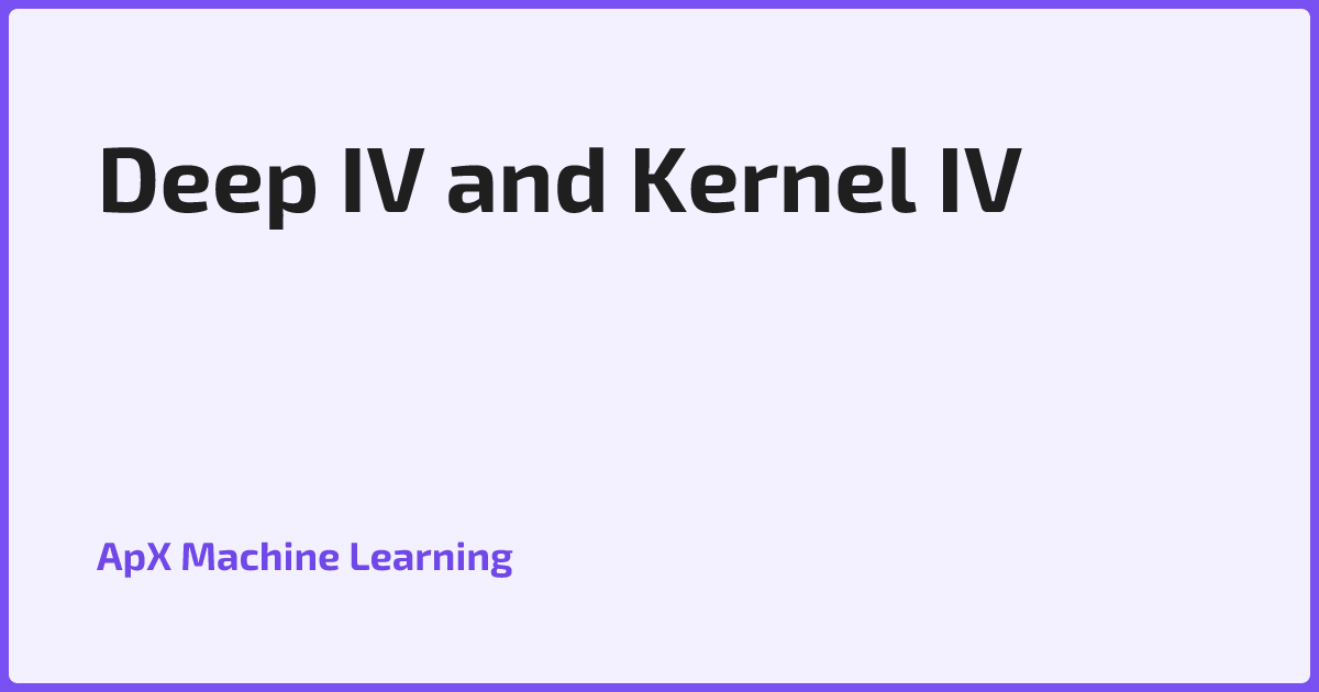 Deep IV and Kernel IV