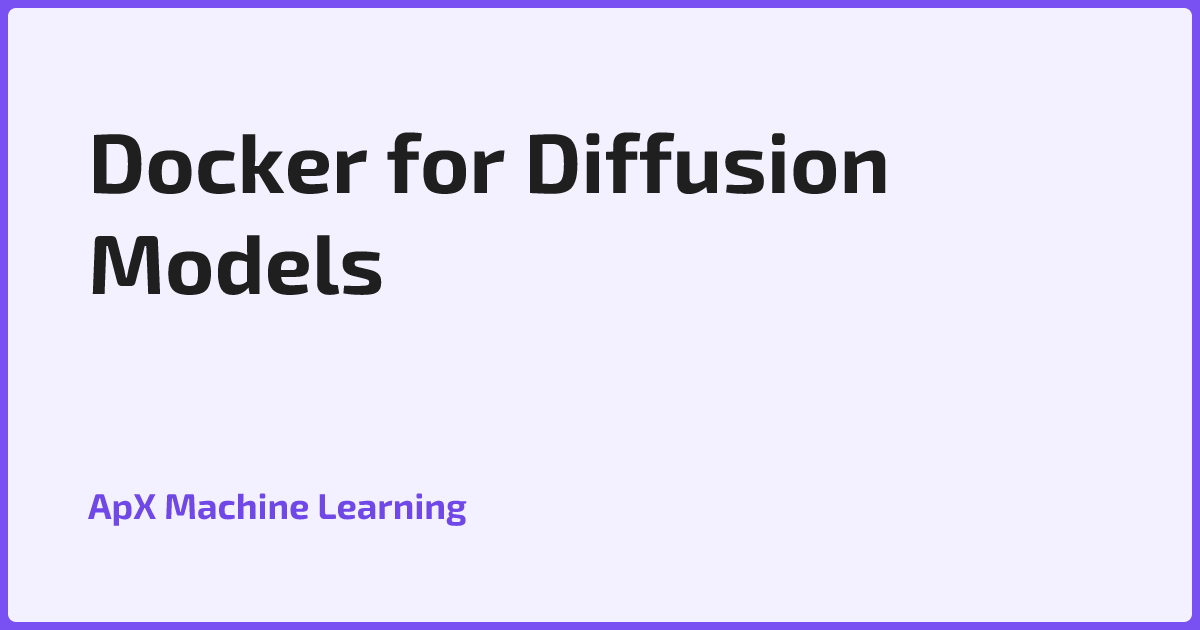 Docker for Diffusion Models