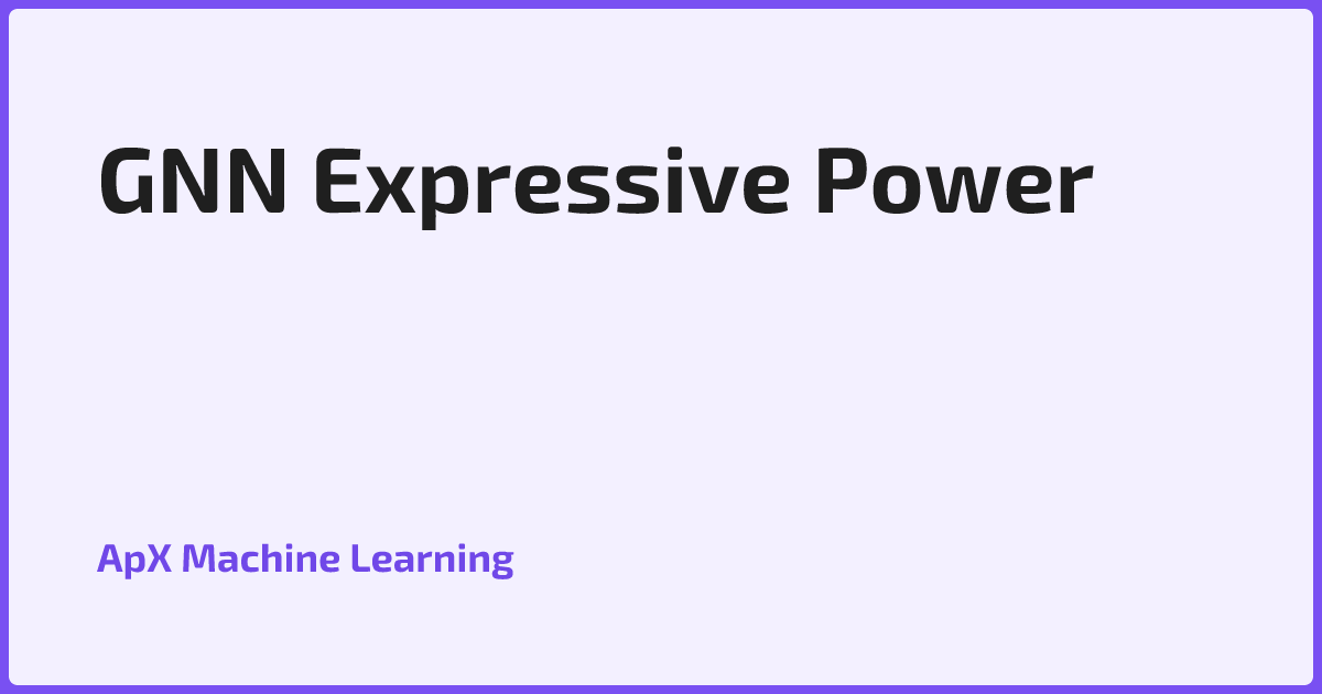 GNN Expressive Power & WL Test
