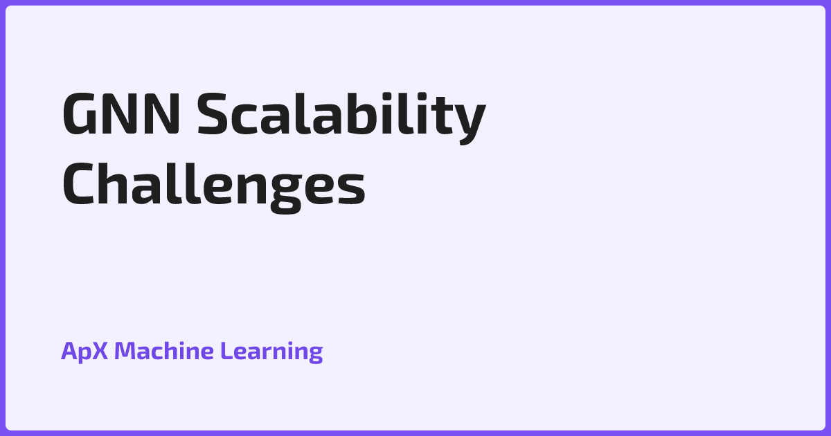 GNN Scalability Challenges