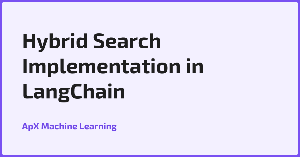 Hybrid Search Implementation in LangChain