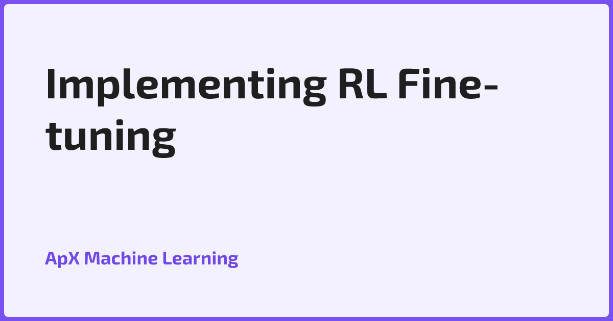 Implementing RL Fine-tuning