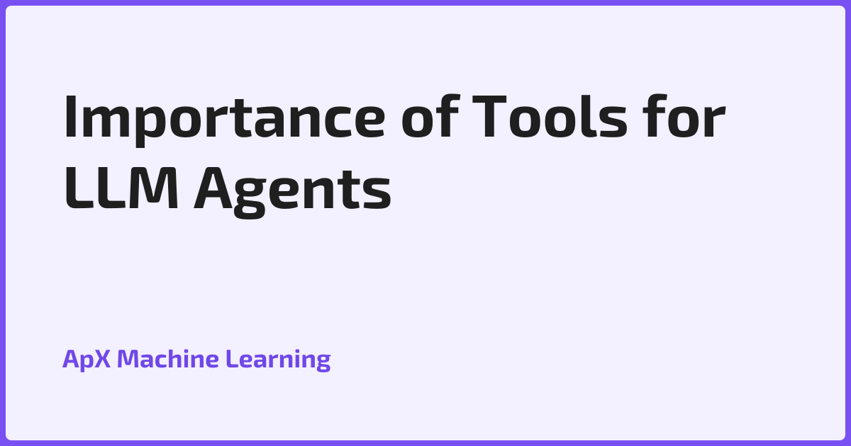 Importance of Tools for LLM Agents