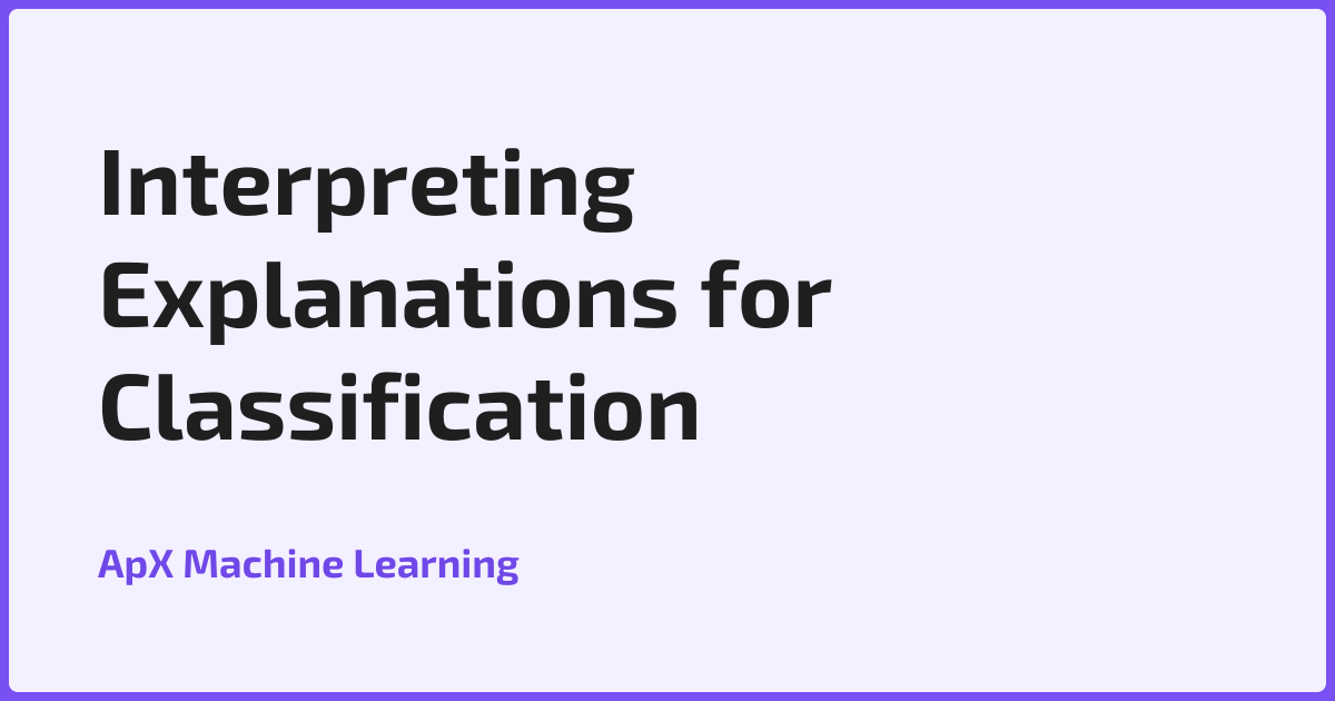 Interpreting Explanations for Classification
