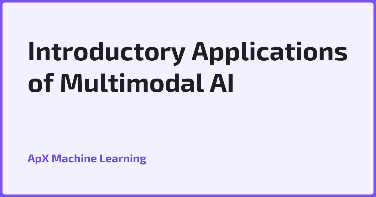 Quiz for Introductory Applications of Multimodal AI | ApX Machine Learning