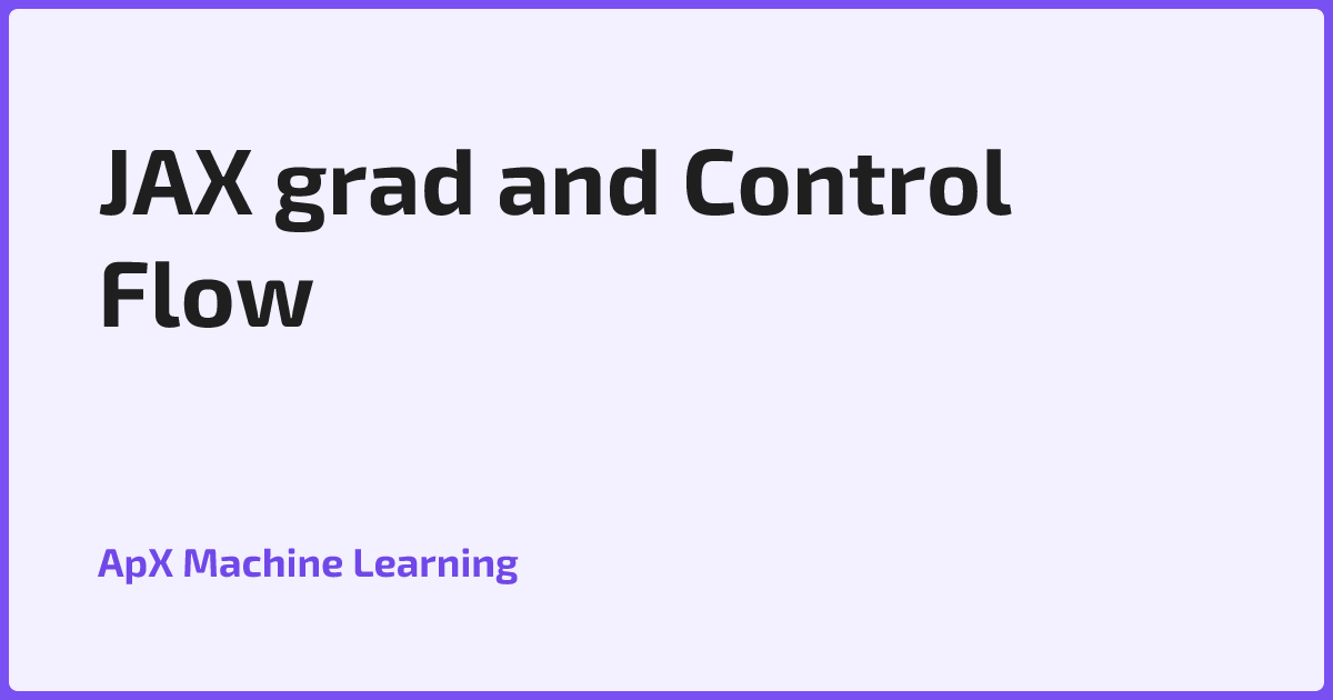 JAX grad and Control Flow