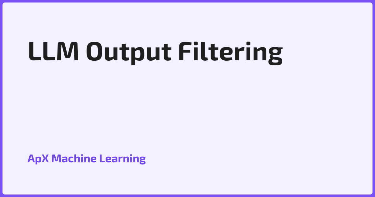 LLM Output Filtering & Moderation | AI Safety Tech