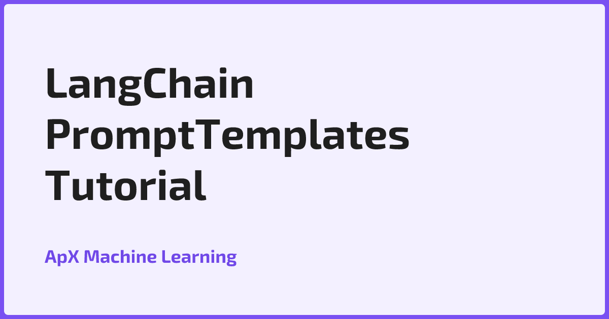LangChain PromptTemplates Tutorial