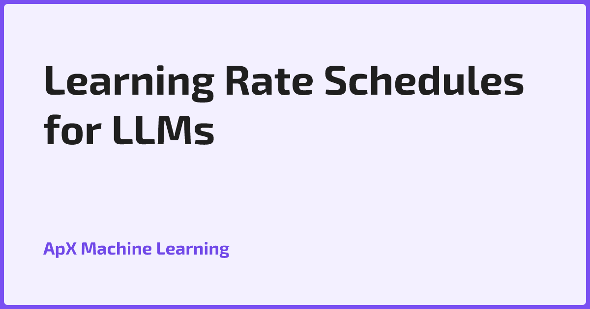 Learning Rate Schedules for LLMs