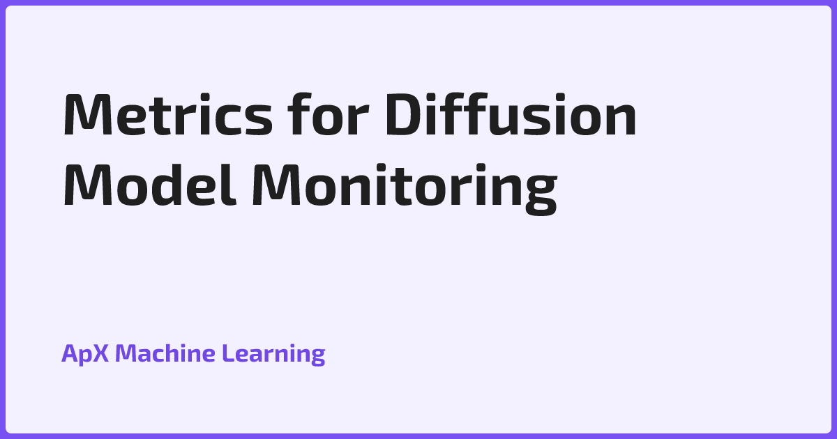 Metrics for Diffusion Model Monitoring