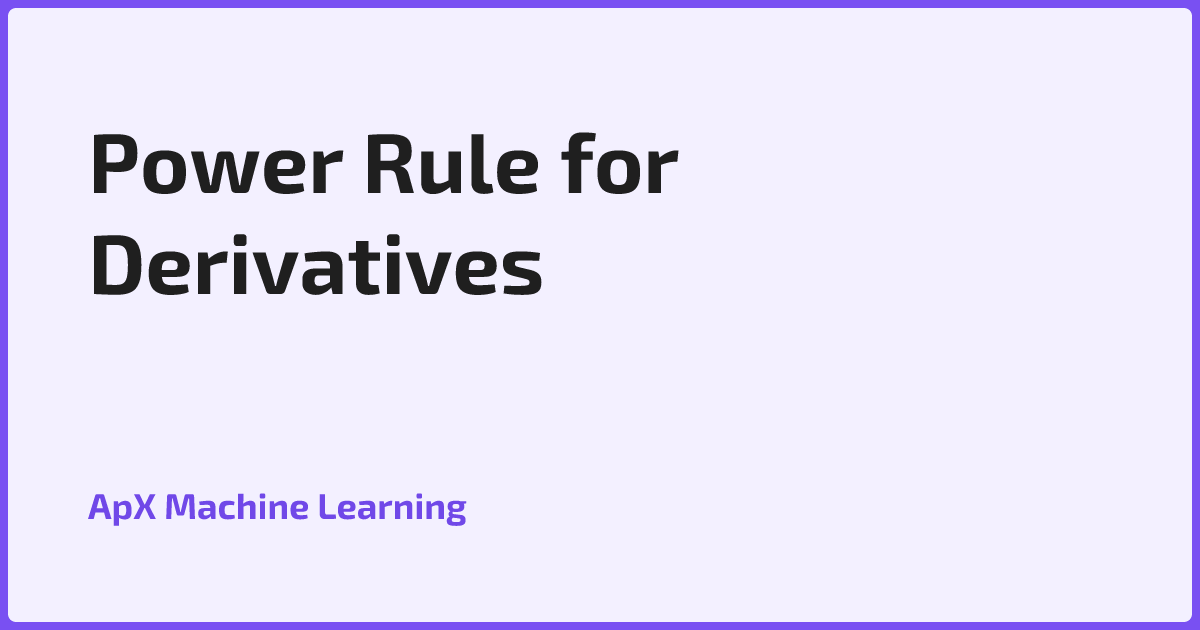 Power Rule for Derivatives