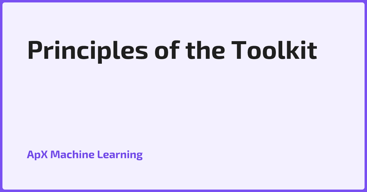 Principles of the Toolkit