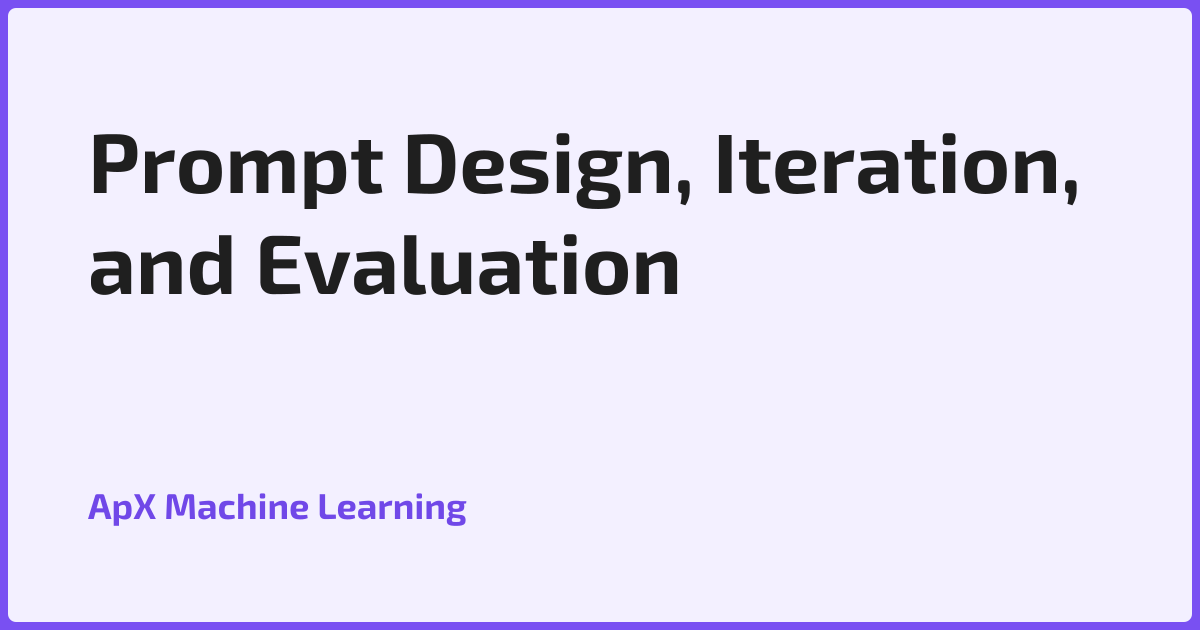 Quiz for Prompt Design, Iteration, and Evaluation