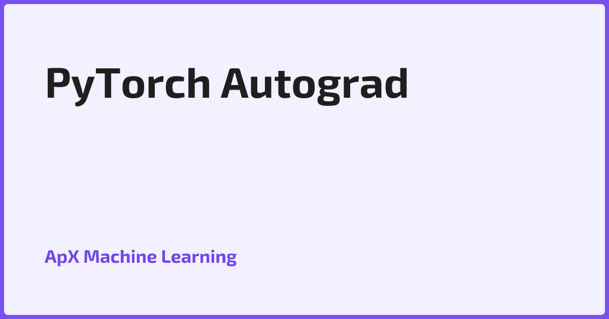 PyTorch Autograd & Internals Explained