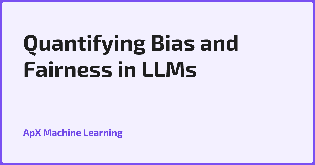 Quantifying Bias and Fairness in LLMs