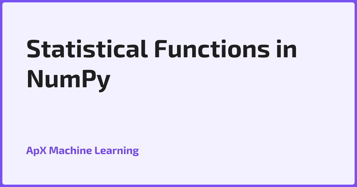 Statistical Functions in NumPy