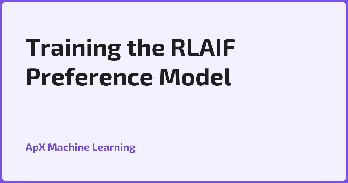 Training the RLAIF Preference Model