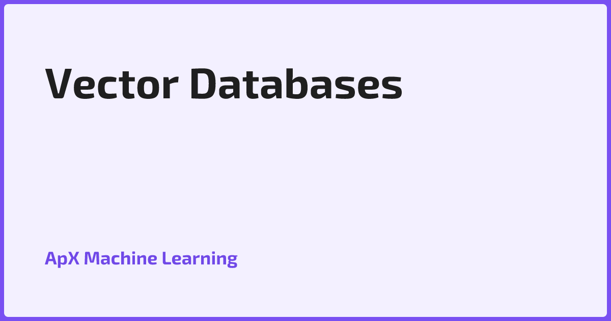 Vector Databases & Semantic Search Course | Intermediate AI