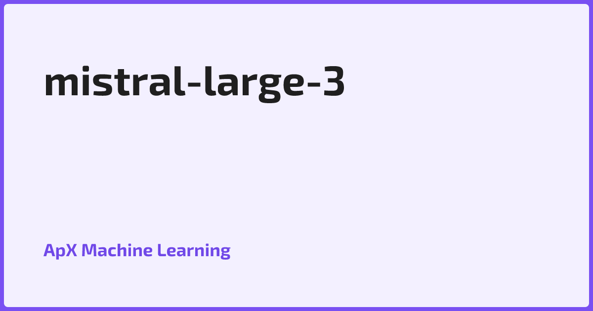 Mistral Large 3: Specifications and GPU VRAM Requirements