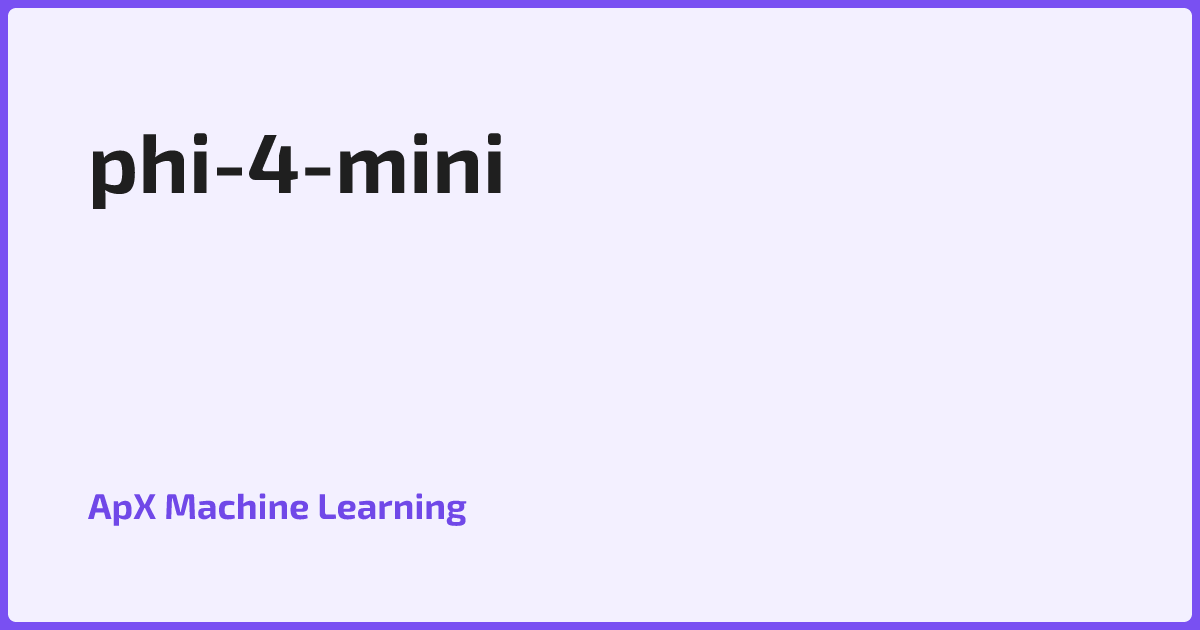 Phi-4-Mini: Specifications and GPU VRAM Requirements